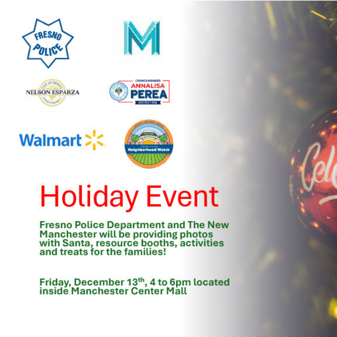 December 13th Holiday Event - Fresno Police & Neighborhood Watch